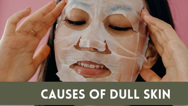 10 Causes Of Dull Skin That Are Often Not Realized » Health Beauty Idea