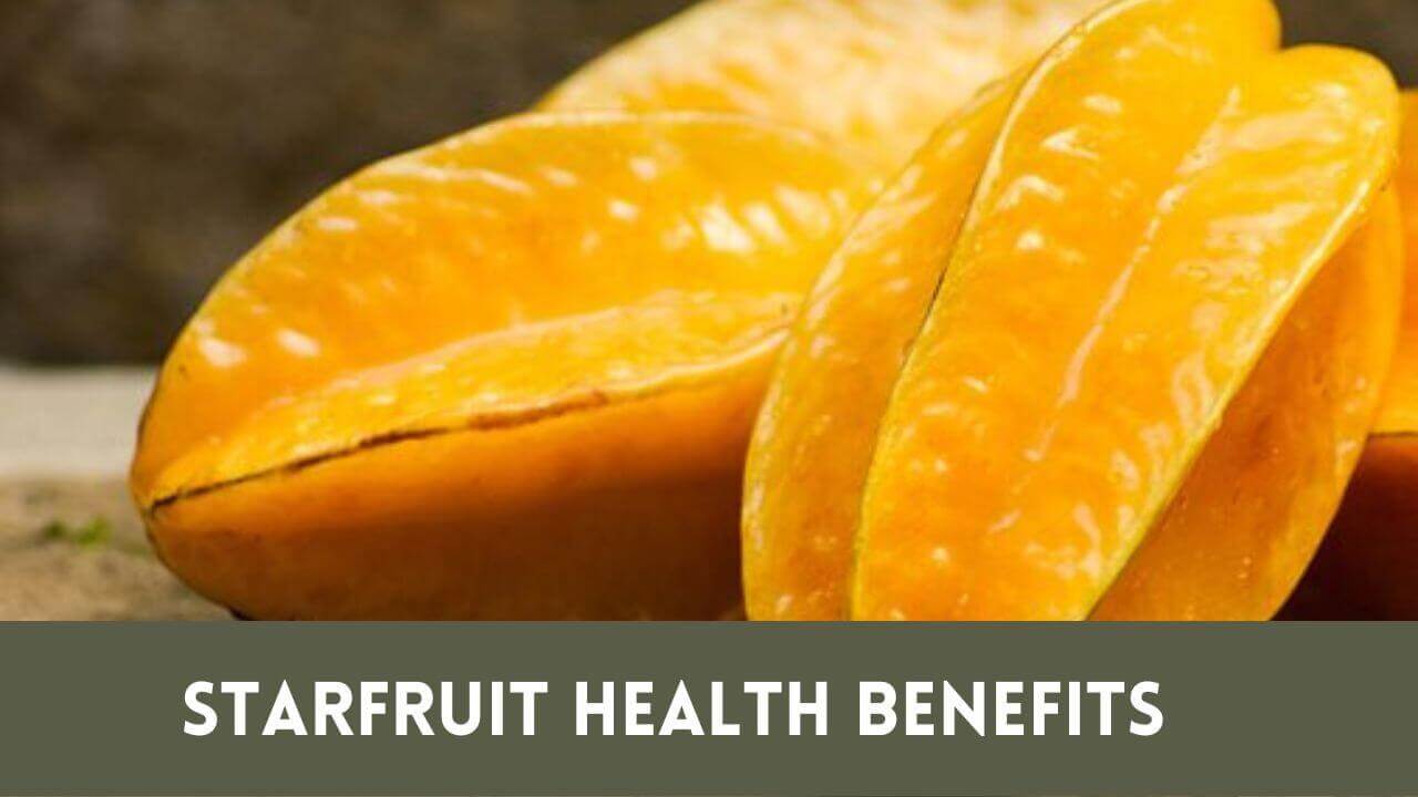 5 Extraordinary Starfruit Health Benefits » Health Beauty Idea