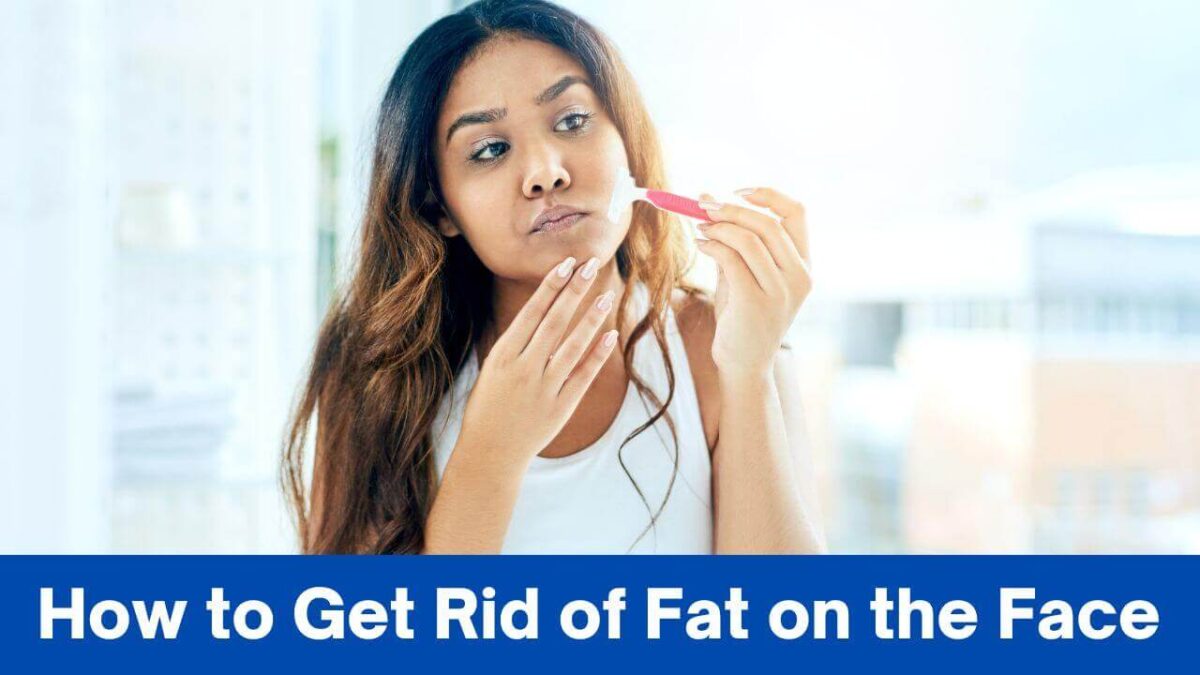 Discover How To Get Rid Of Fat On The Face Today! Say Goodbye To Face ...